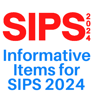 Informative Items for SIPS 2024